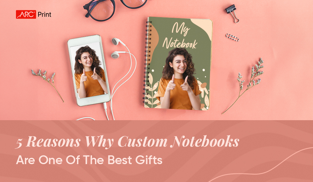5 Reasons Why Custom Notebooks Are One Of The Best Gifts For Students ...
